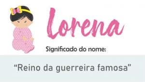 Significado do nome Lorena e outras curiosidades